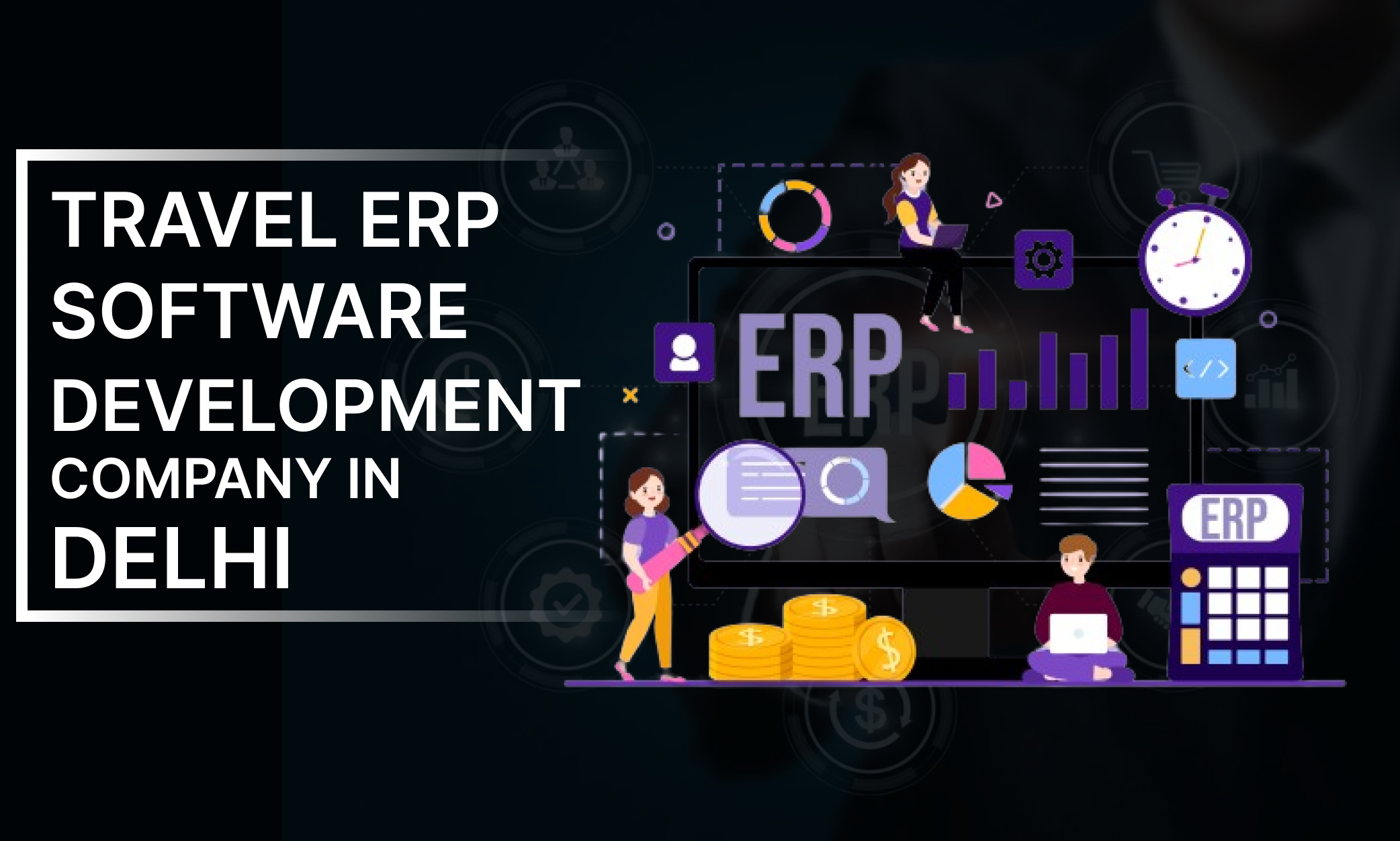 Travel ERP Software Development Company in Delhi - Duplex Technologies